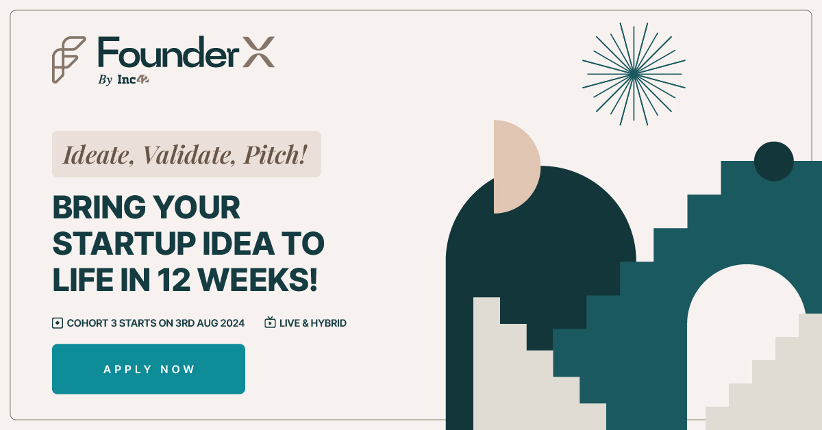 FounderX By Inc42 – Bring Your Startup Idea To Life In 12 Weeks